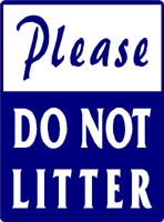 Please Do Not Litter Sign available in 3 sizes